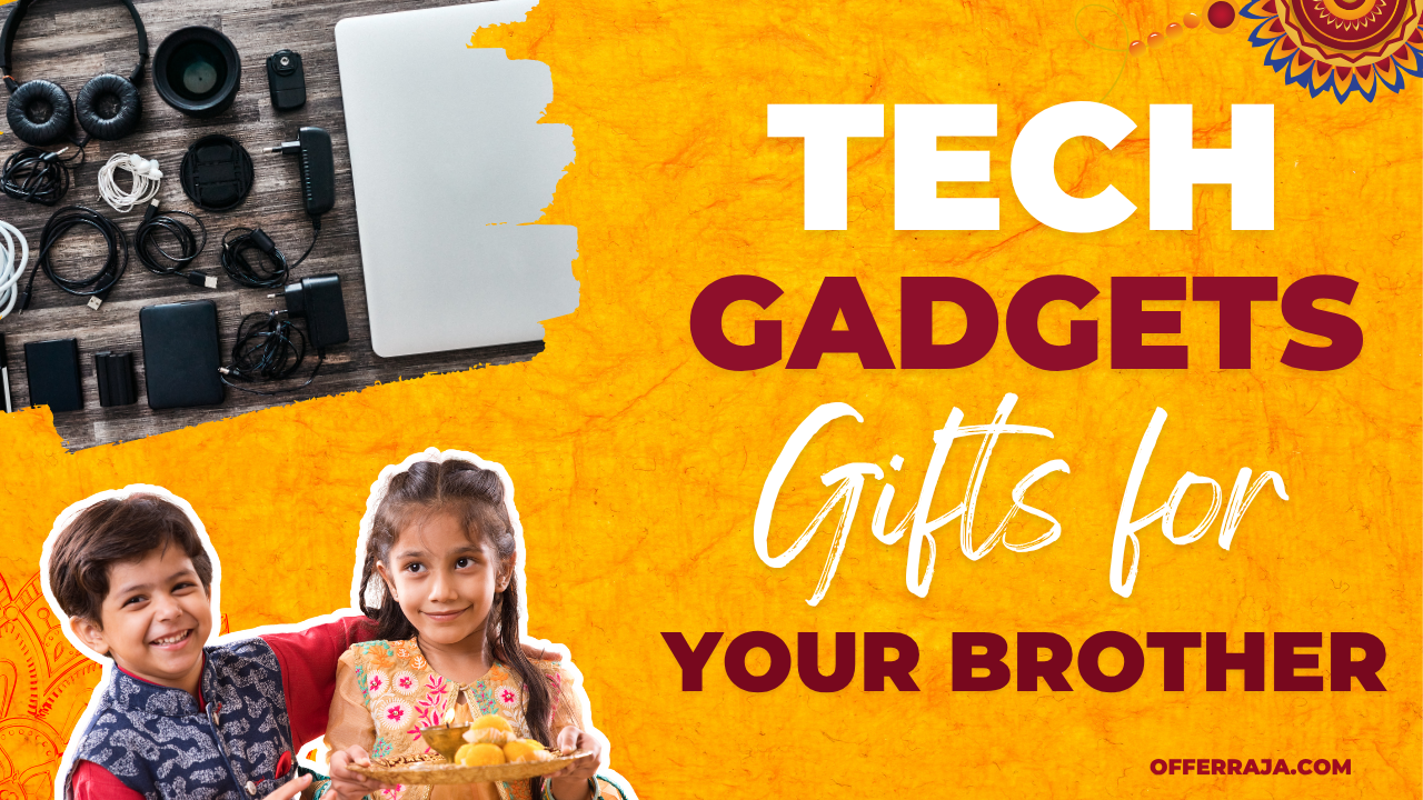 Rakhi Gifts for Brothers 2025 | Cool Tech Gadgets – OfferRaja
