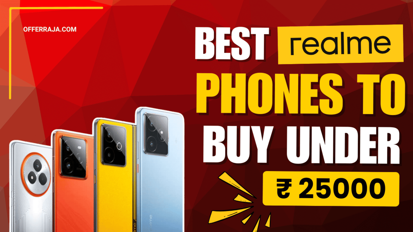 Best Realme Phones Under ₹25,000 in India | OfferRaja